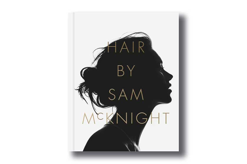 10 things you didn't know about Sam McKnight | Hair by Sam McKnight